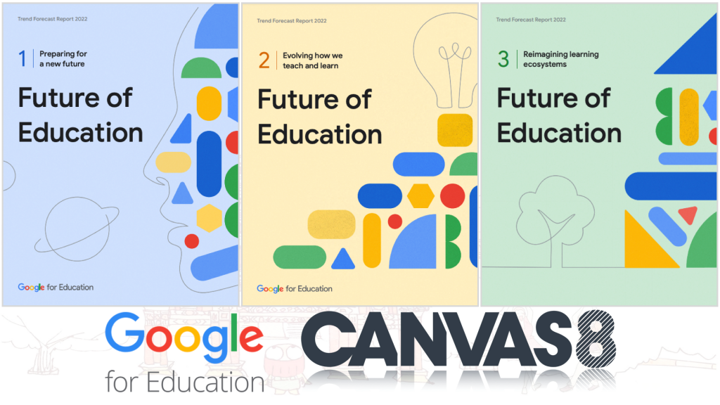 Google & Canvas8：未来教育趋势